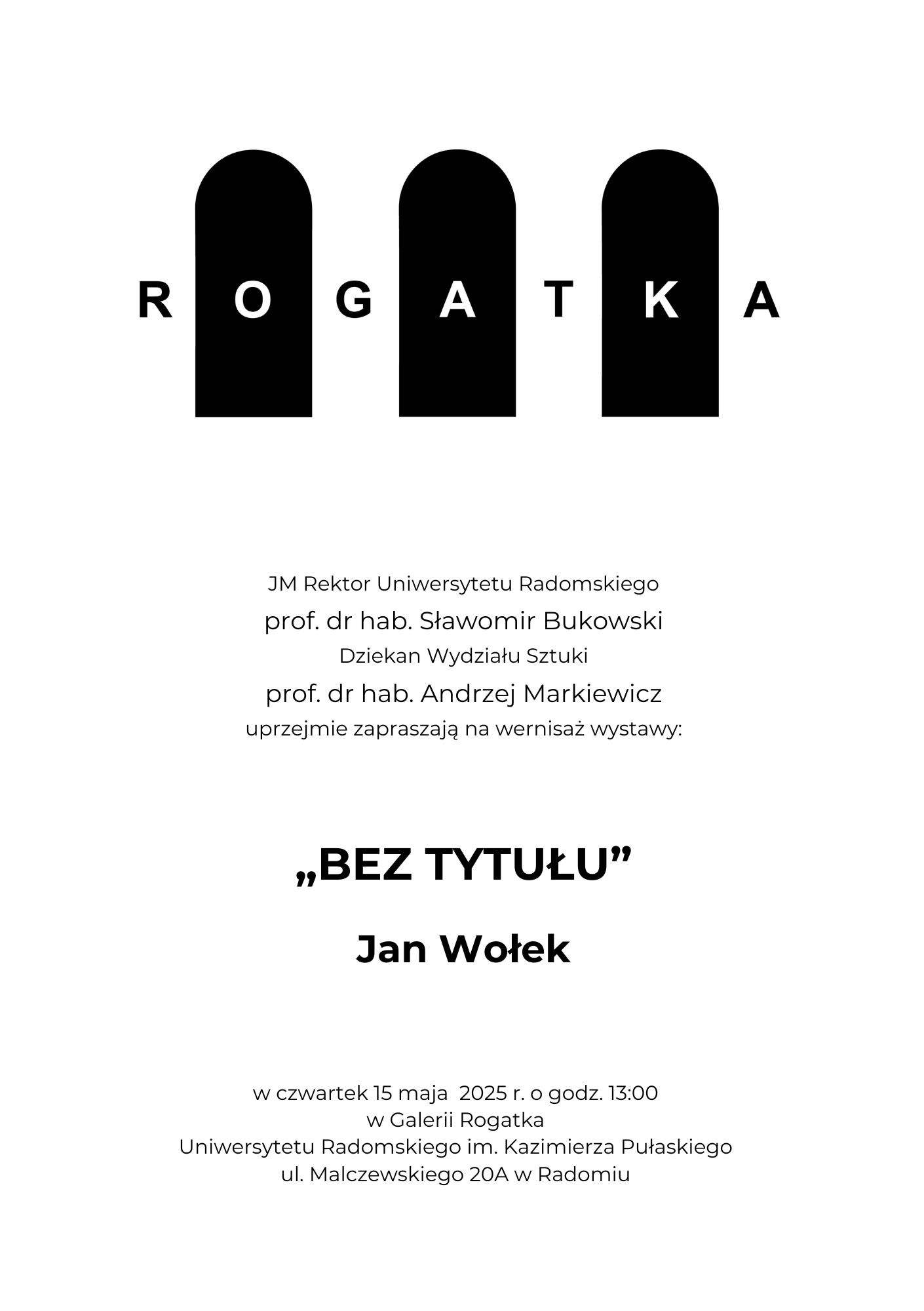 Zaproszenie na wystawę „Bez tytułu” Jan Wołek! - Wydział Sztuki